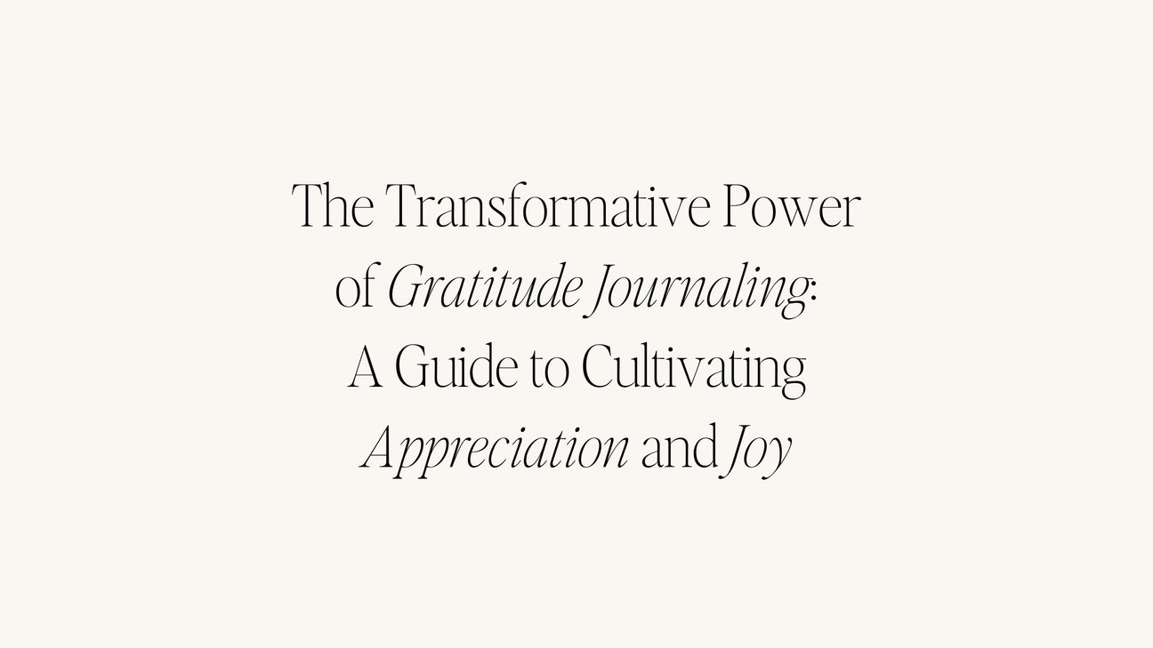 The Transformative Power of Gratitude Journaling: A Guide to – Mantra®